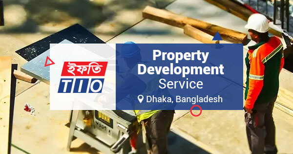 Property development service in Dhaka, Bangladesh